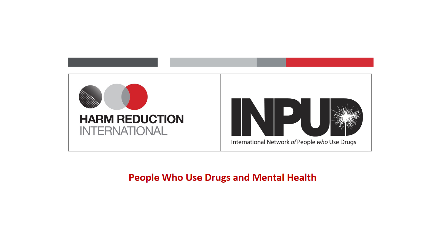 HRI and INPUD statement: Drug use and drug dependency itself is not a ...