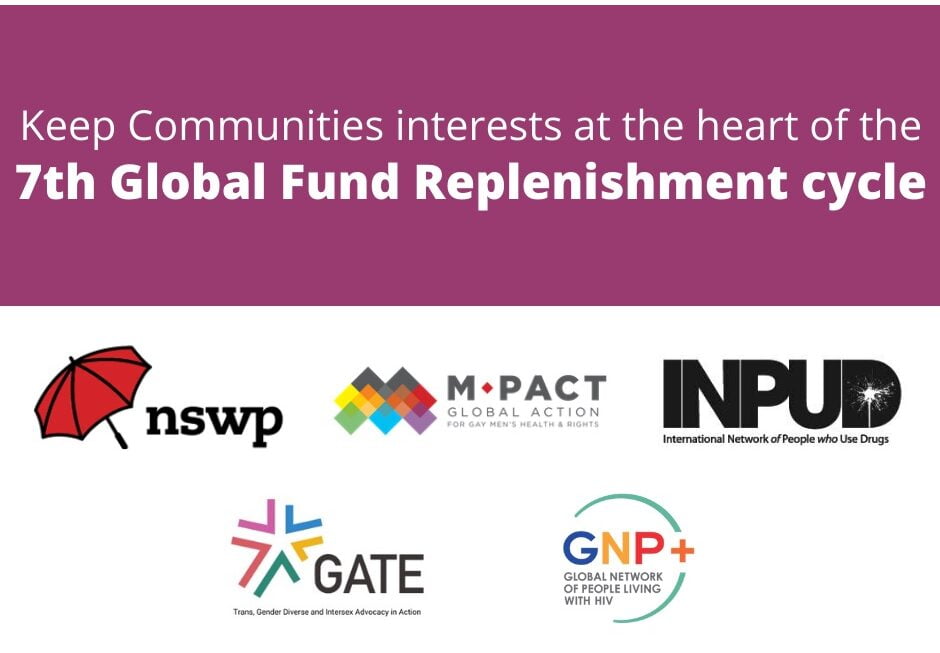 Keep Communities interests at the heart of the 7th Global Fund ...