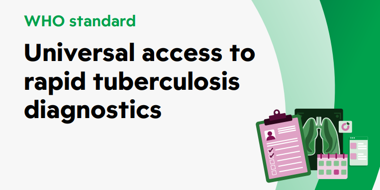 WHO releases first-ever Standard on universal access to rapid TB ...