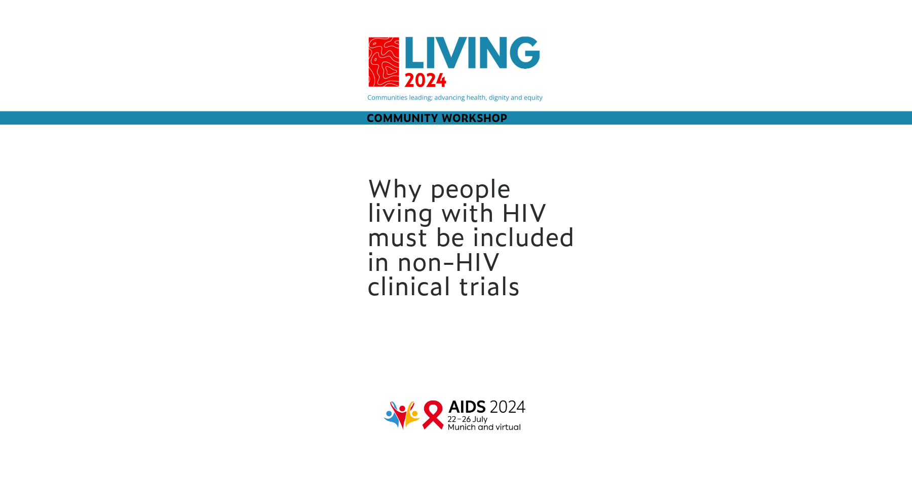 Community Workshop: Why people living with HIV must be included in non ...