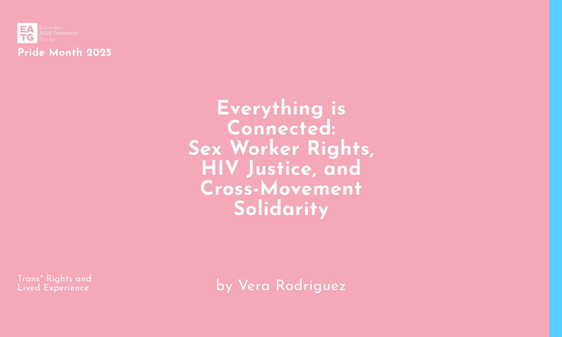 Pride Month 2025 | Everything is Connected: Sex Worker Rights, HIV ...